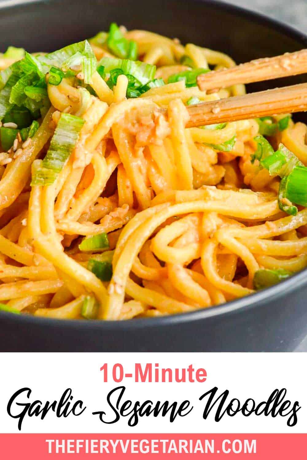 10-minute Garlic Sesame Noodles - The Fiery Vegetarian