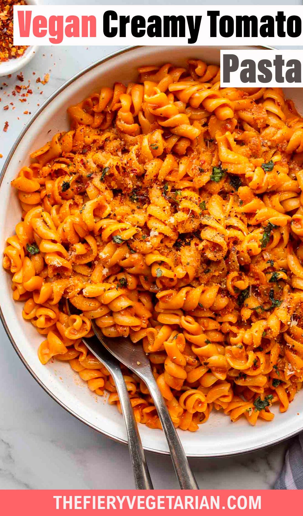 Vegan Creamy Tomato Pasta (20 minutes!) - The Fiery Vegetarian